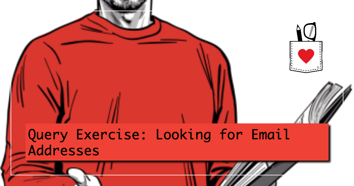 Query Exercise: Looking for Email Addresses - Brent Ozar Unlimited®