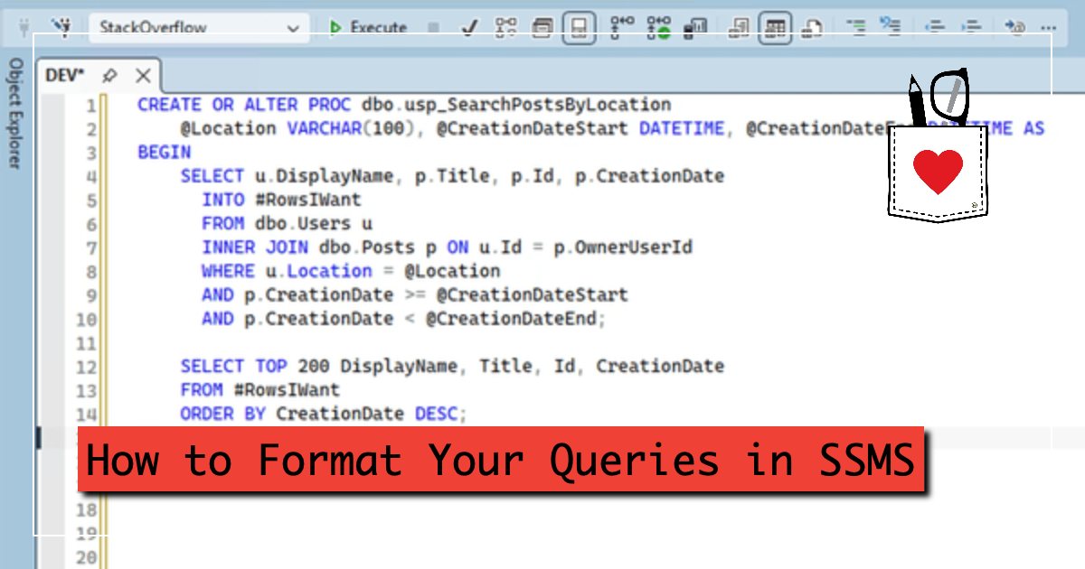 How to Format Your Queries in SSMS - Brent Ozar Unlimited®